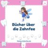 Liebevolle Bücher über die Zahnfee | Für dich vorgestellt
